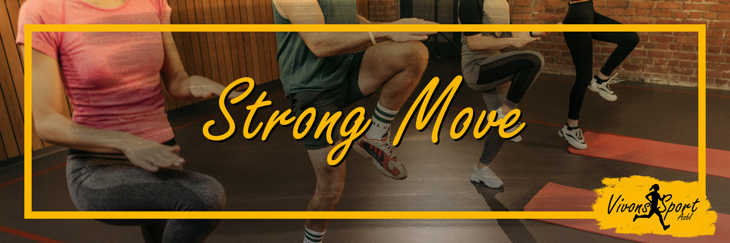 Strong move | Vivons-sport